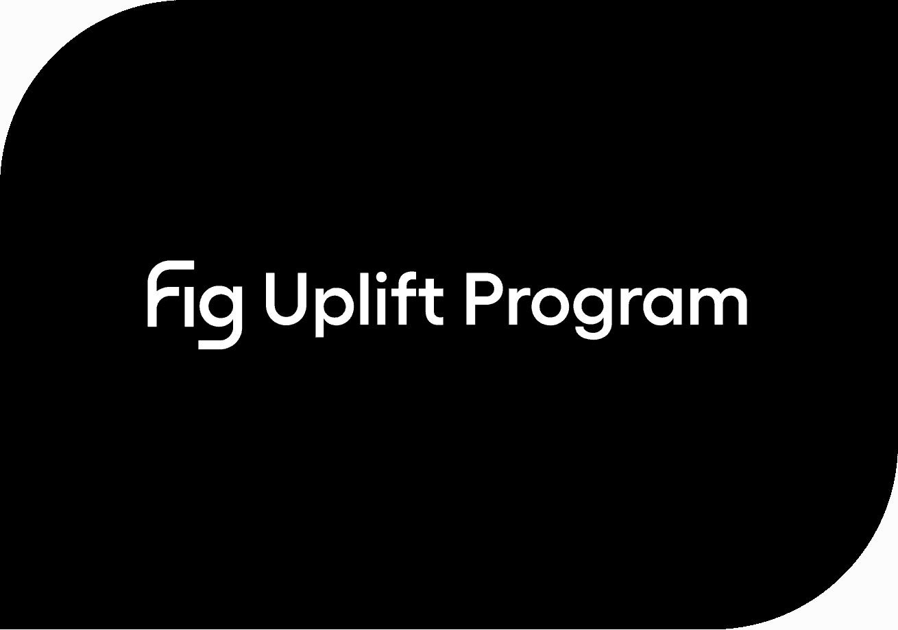 Uplift | Fig App